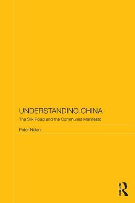 Understanding China by Peter Nolan | Goodreads
