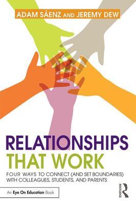 Relationships That Work (100 Cases) by Adam Sáenz | Goodreads