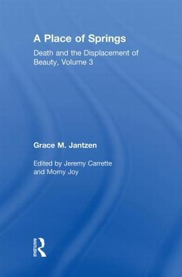 A Place of Springs by Grace M. Jantzen | Goodreads