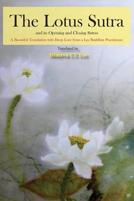 The Lotus Sutra and its Opening and Closing Sutras: A Beautiful ...