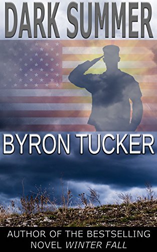 Dark Summer by Byron Tucker | Goodreads