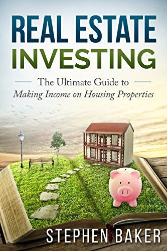 Real Estate: The Ultimate Guide to Making Income on Housing Properties ...