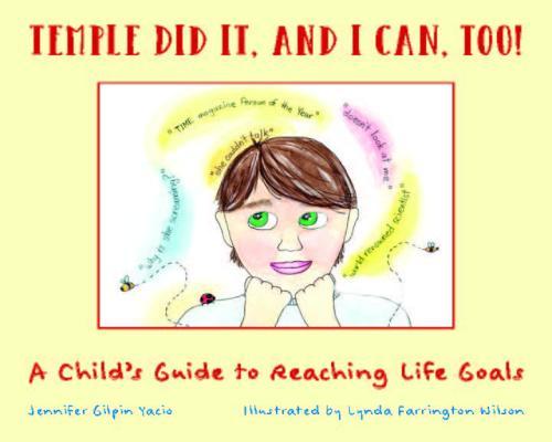 Temple Did It, and I Can, Too!: Seven Simple Life Rules by Jennifer ...