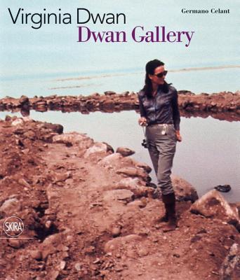 Virginia Dwan and Dwan Gallery by Germano Celant | Goodreads
