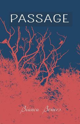 Passage by Bianca Bowers | Goodreads