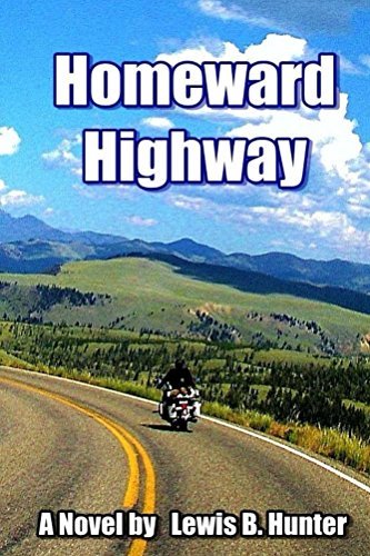 Homeward Highway by Lewis B. Hunter | Goodreads