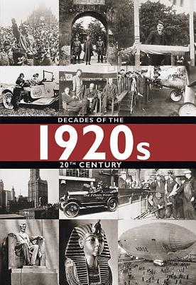 1920s: Decades of the 20th Century by Milan Bobek | Goodreads