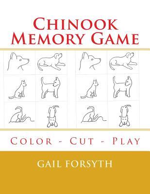 Chinook Memory Game: Color - Cut - Play by Gail Forsyth | Goodreads