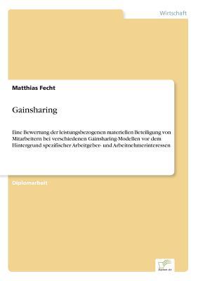 Gainsharing (German Edition) by Matthias Fecht | Goodreads
