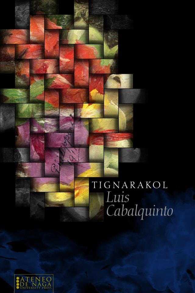 Tignarakol by Luis Cabalquinto | Goodreads