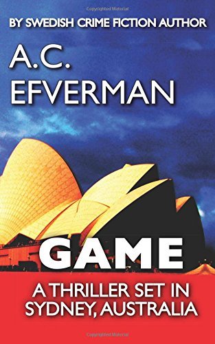 Game (DS Morgan Callaghan, #1) by A.C. Efverman | Goodreads
