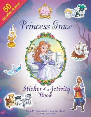 Princess Grace Sticker and Activity Book by Jeanna Young | Goodreads