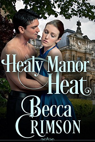 Healy Manor Heat by Becca Crimson | Goodreads