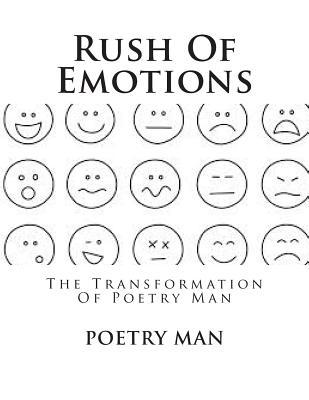 Rush Of Emotions by Poetry Man | Goodreads