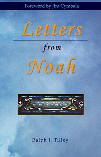 Letters from Noah by Ralph I. Tilley | Goodreads