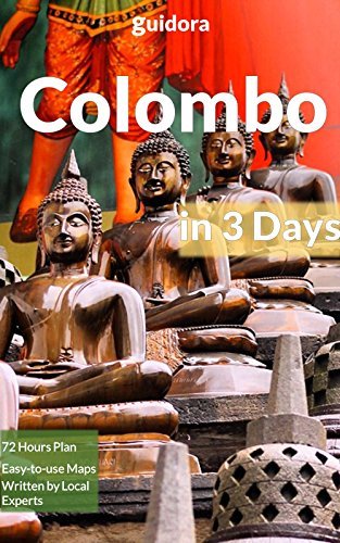 Colombo in 3 Days (Travel Guide 2019 with Photos and online maps): All ...