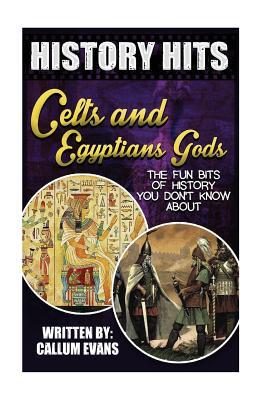 The Fun Bits of History You Don't Know about Celts and Egyptians Gods ...
