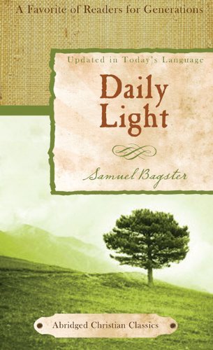 Daily Light (Abridged Christian Classics) by Samuel Bagster | Goodreads