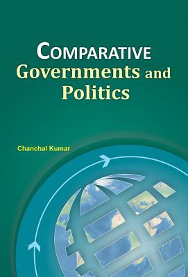 Comparative Governments and Politics: Including Case Studies of Britain ...