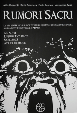 Rumori Sacri : Le vie esoteriche e mortifere di quattro protagonisti ...