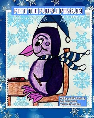 Pete The Purple Penguin: Pete learns to accept and love himself by ...