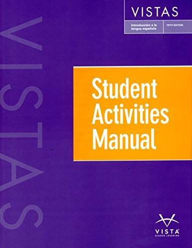 Vistas Student Activities Manual by José A. Blanco | Goodreads