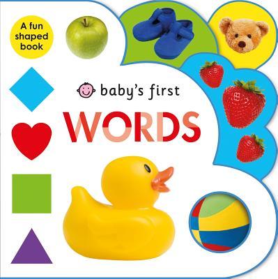 Baby's First Words: A Fun-Shaped Book by Roger Priddy | Goodreads