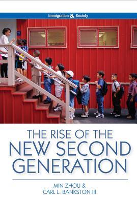 The Rise of the New Second Generation by Min Zhou | Goodreads
