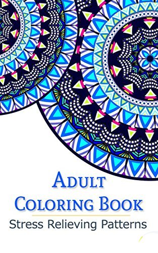 Coloring Books for Adults: Adult Coloring Book : Stress Relieving Patterns by V. Art | Goodreads