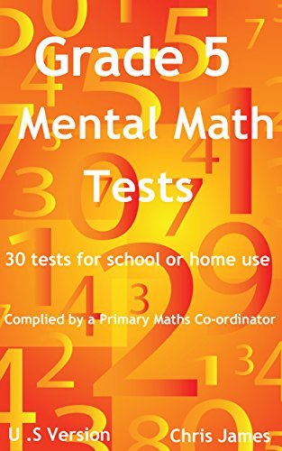 Grade 5 Mental Math Tests: 30 tests, with answers, for home and school ...