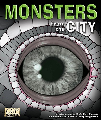 Monsters from the City by Chris Dennett | Goodreads