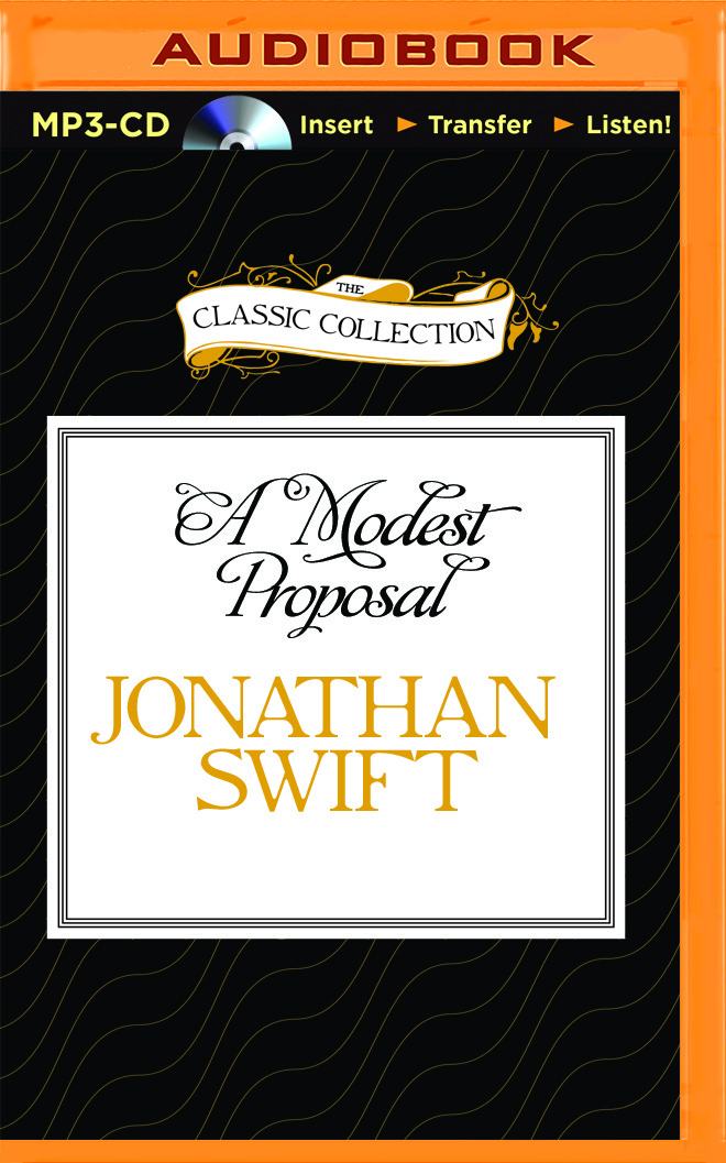 Modest Proposal, A (Classic Collection) by Jonathan Swift | Goodreads