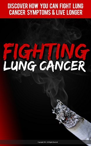 Fighting Lung Cancer: Discover How You Can Fight Lung Cancer Symptoms ...