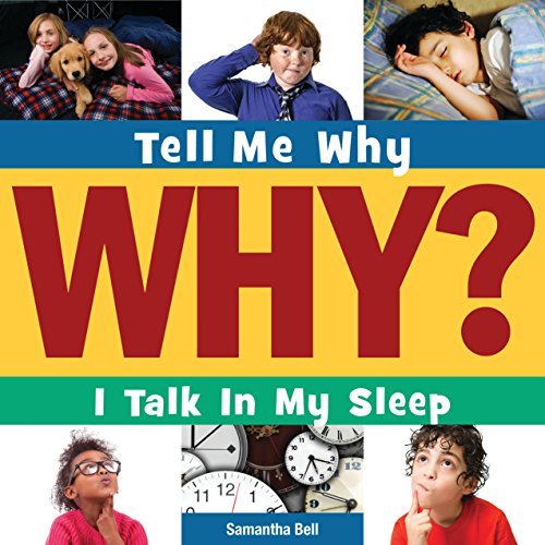 I Talk in My Sleep (Tell Me Why Library) by Samantha Bell | Goodreads