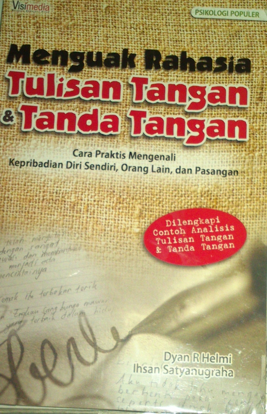 Menguak Rahasia Tulisan Tangan dan Tanda Tangan by Dyan R Helmi | Goodreads