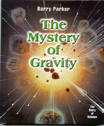 The Mystery of Gravity (Story of Science) by Barry Parker | Goodreads