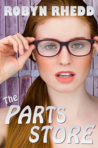 The Parts Store: TG World Gender Transformation by Robyn Rhedd | Goodreads