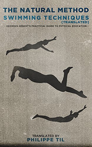 The Natural Method Swimming Techniques by Philippe Til | Goodreads
