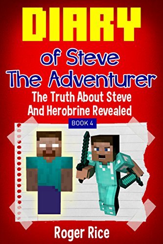 Minecraft Diary: The Truth About Steve and Herobrine Revealed (Steve ...
