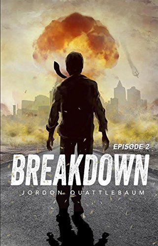 Breakdown: Episode 2 by Jordon Quattlebaum | Goodreads