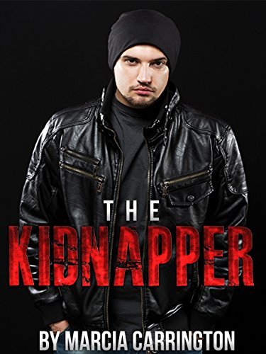 The Kidnapper by Marcia Carrington | Goodreads