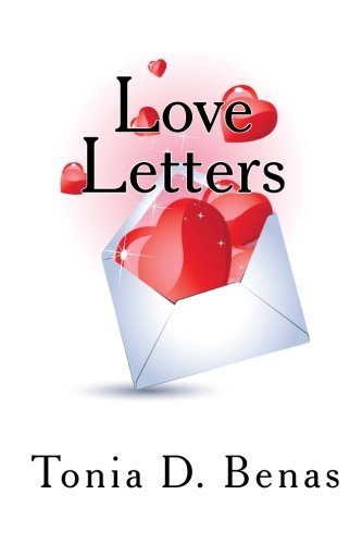 Love Letters by Tonia D Benas | Goodreads