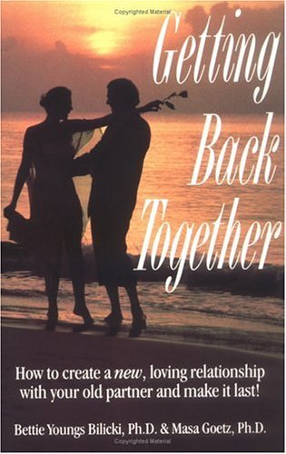 Getting Back Together by Bettie Youngs Bilicki | Goodreads