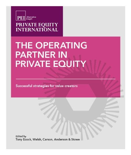 Operating Partner in Private Equity, Volume 1: Successful strategies ...