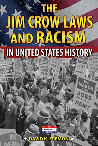 The Jim Crow Laws and Racism in United States History by David K ...