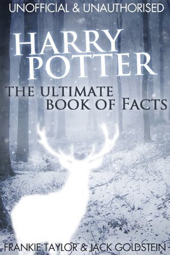 Harry Potter - The Ultimate Book of Facts: Over 200 amazing facts about ...