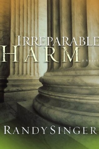 Irreparable Harm by Randy Singer | Goodreads