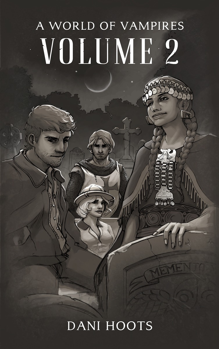 A World of Vampires: Volume 2 by Dani Hoots | Goodreads