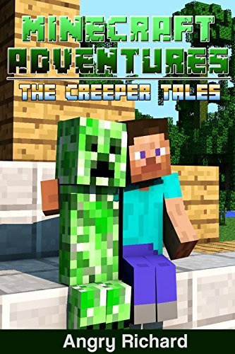 Minecraft Adventures: The Creeper Tales (An Unofficial Minecraft Book ...