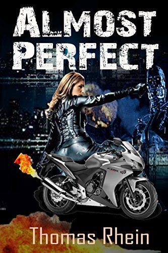 Almost Perfect (Evolution Book 1) by Thomas Rhein | Goodreads